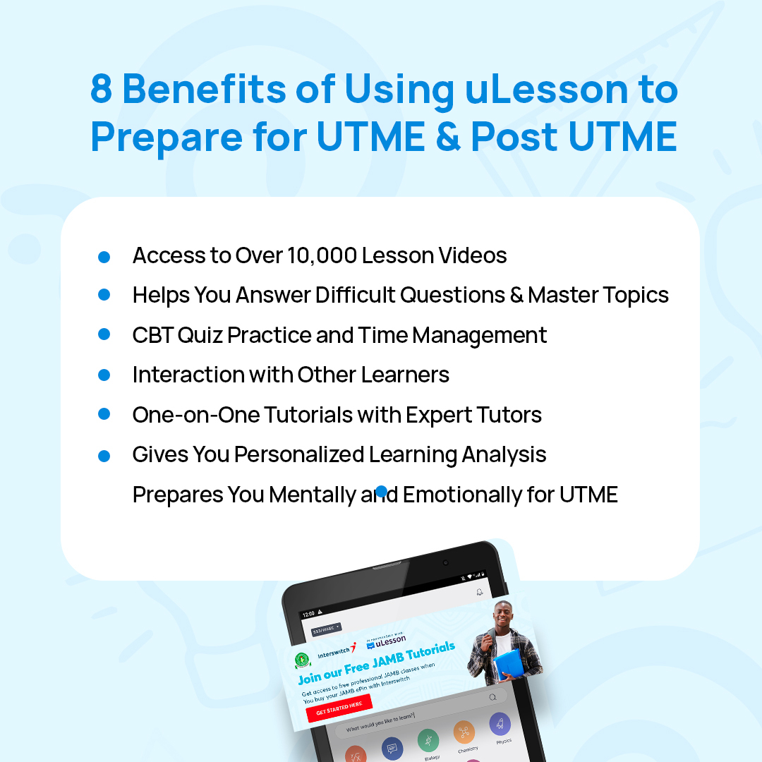 8 Benefits of Using uLesson to Prepare for UTME & Post UTME - uLesson