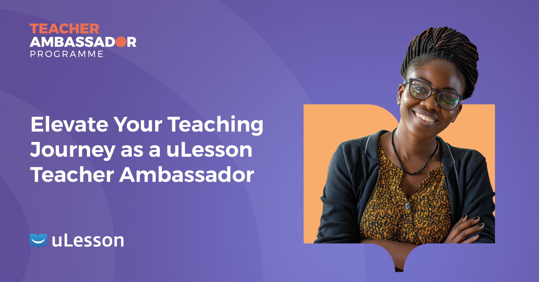Elevate Your Teaching Journey as a uLesson Teacher Ambassador - uLesson