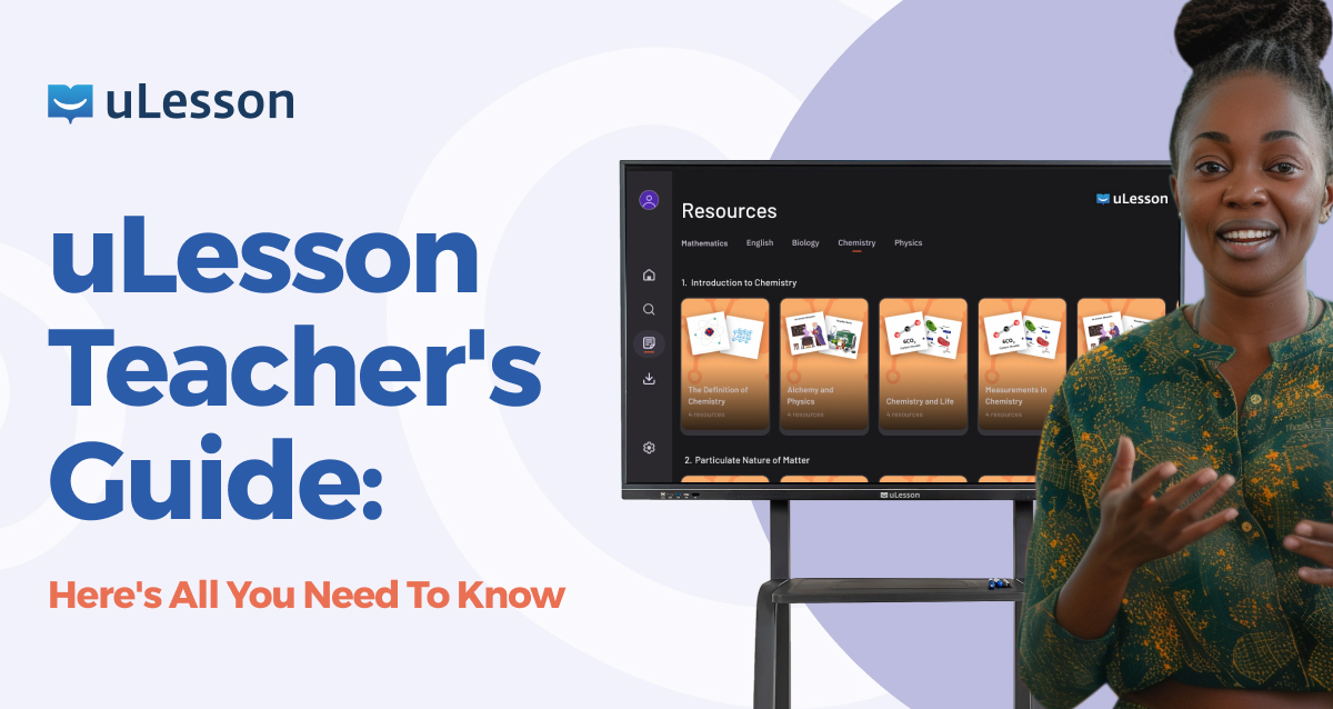 uLesson Teacher's Guide: Here's All You Need To Know - uLesson