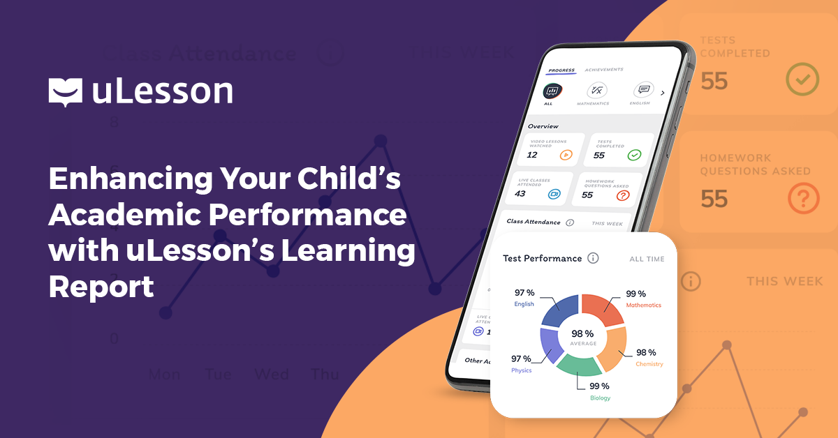 Enhance Your Child’s Performance with uLesson’s Learning Report - uLesson